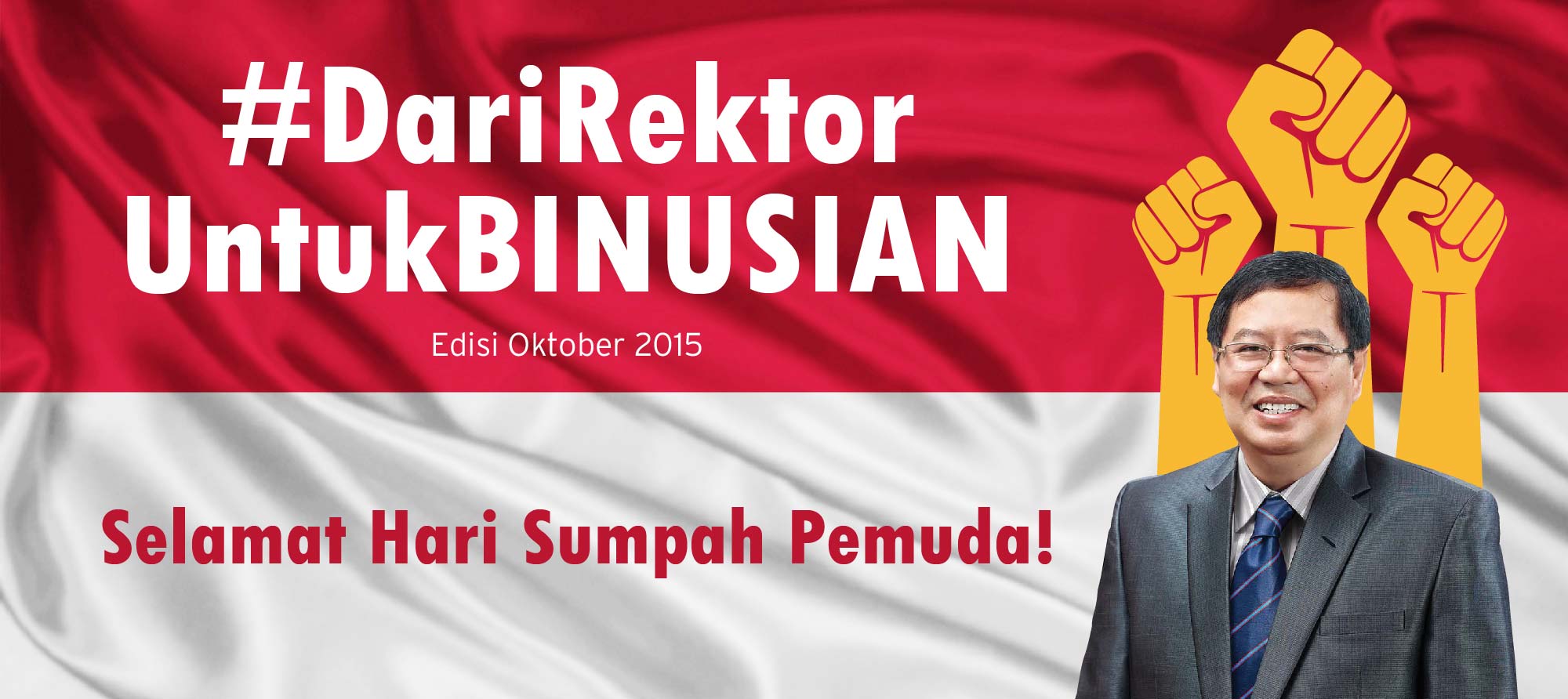 DARI REKTOR UNTUK BINUSIAN EDISI OKTOBER 2015 – BINUS Online