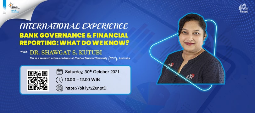 Bank Governance & Financial Reporting: What Do We Know? - BINUS Online