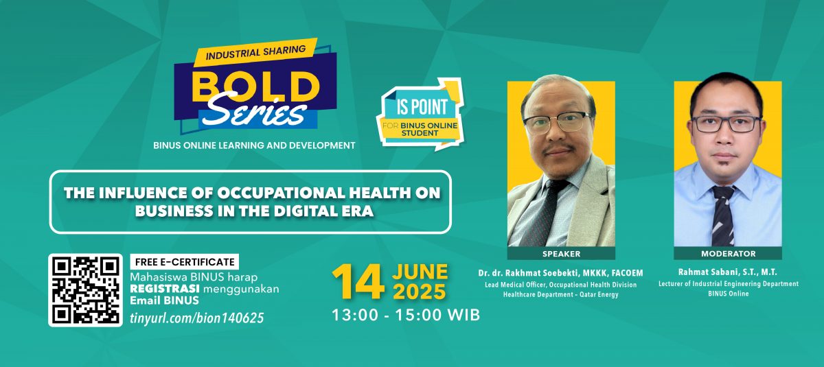 BOLD Series Industrial Sharing: The Influence of Occupational Health on Business in The Digital ...